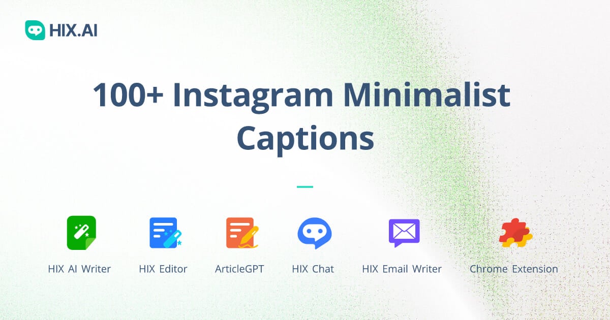 100+ Instagram Minimalist Captions + Free AI Caption Generator | HIX.AI