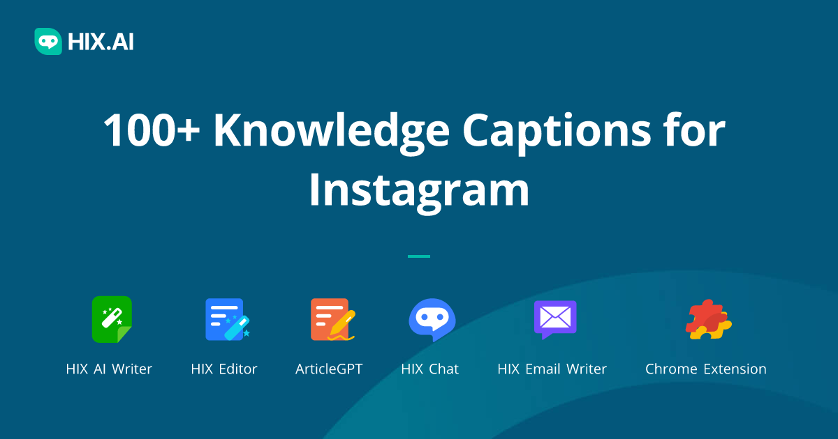 100+ Knowledge Captions for Instagram + Free AI Caption Generator | HIX.AI