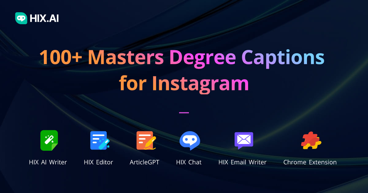 100+ Masters Degree Captions for Instagram + Free AI Caption Generator | HIX.AI