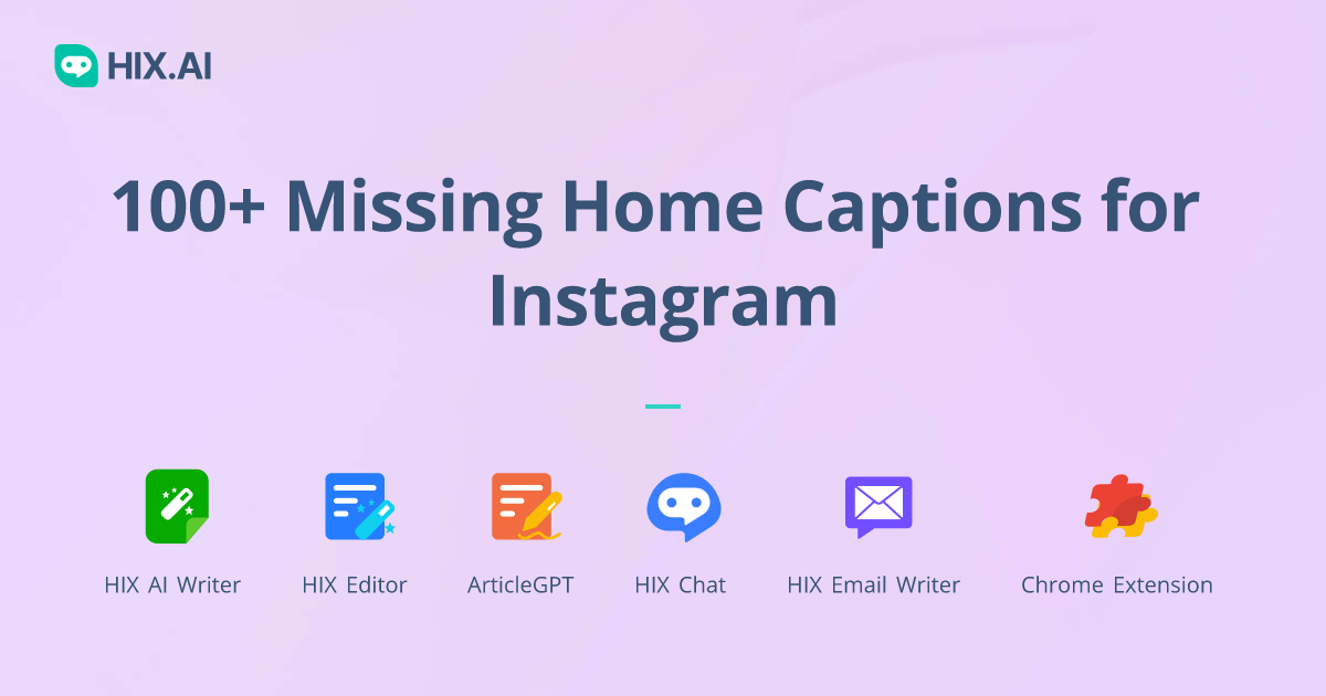 100+ Missing Home Captions for Instagram + Free AI Caption Generator ...