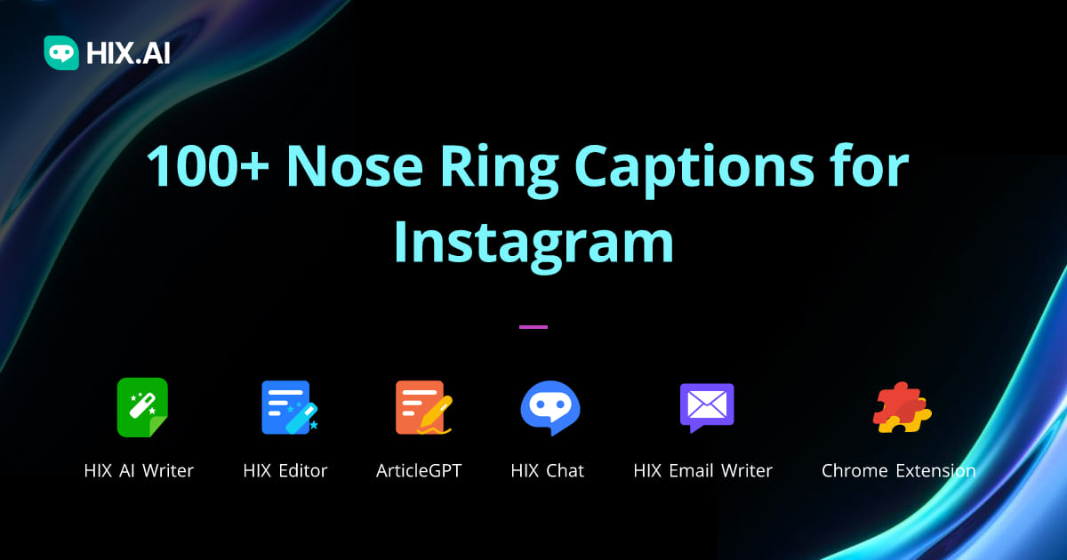 100+ Nose Ring Captions for Instagram + Free AI Caption Generator | HIX.AI