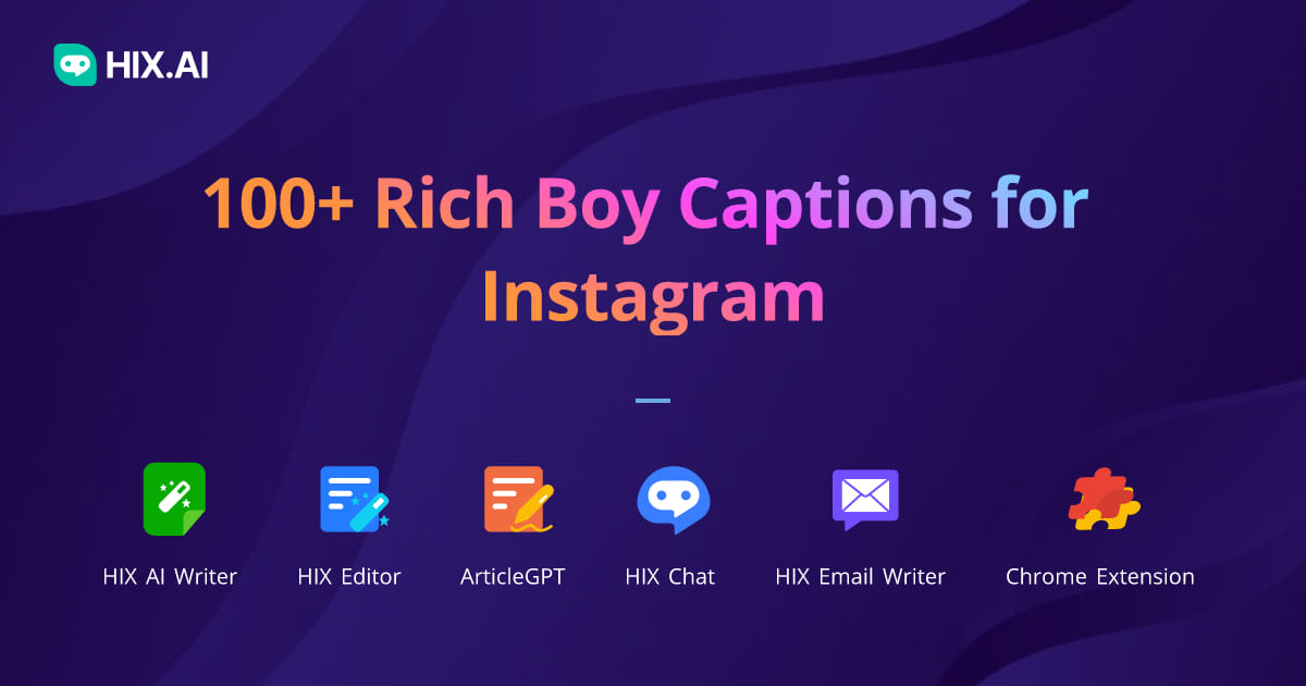 100+ Rich Boy Captions for Instagram + Free AI Caption Generator | HIX.AI