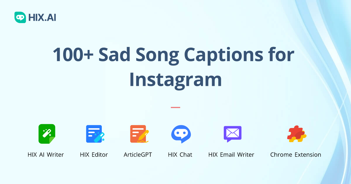 100+ Sad Song Captions for Instagram + Free AI Caption Generator | HIX.AI