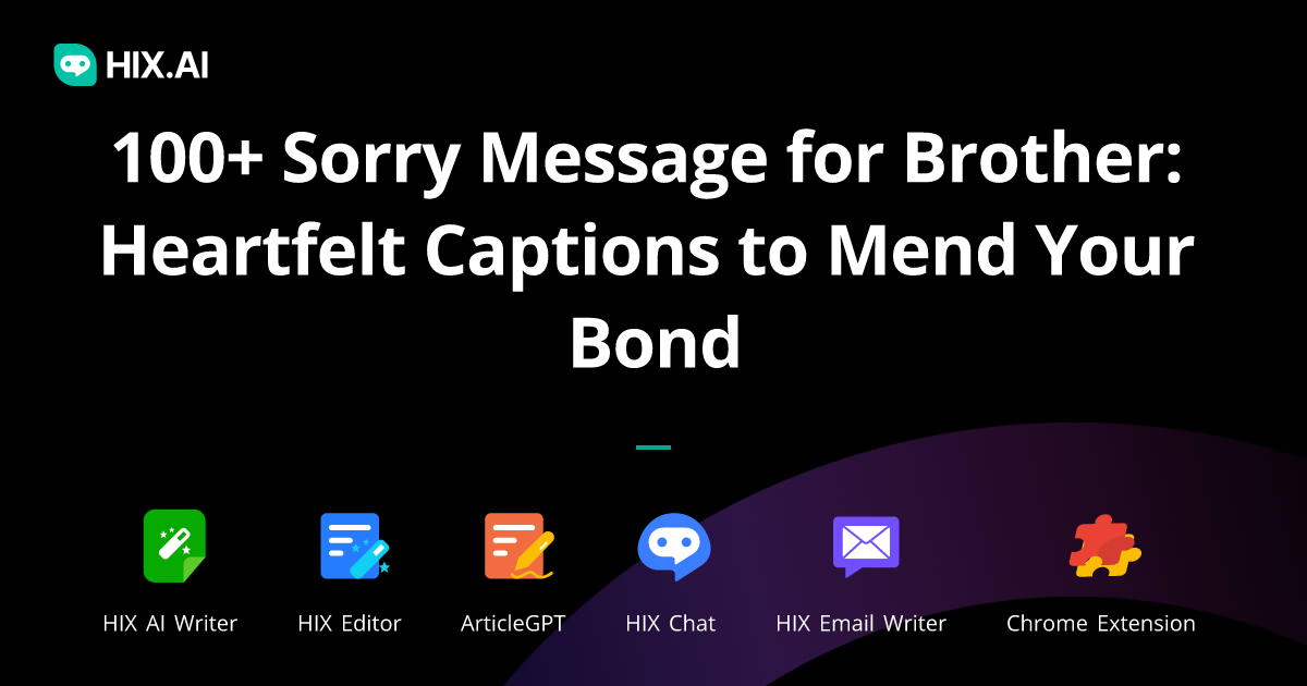 100+ Sorry Message for Brother: Heartfelt Captions to Mend Your Bond ...