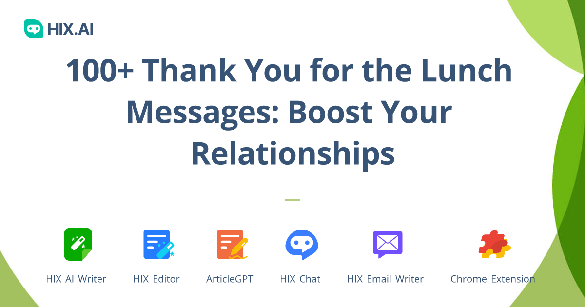 100+ Thank You for the Lunch Messages: Boost Your Relationships | HIX.AI