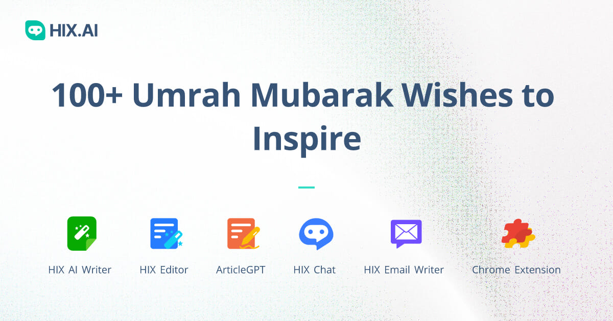 100+ Umrah Mubarak Wishes to Inspire | HIX.AI