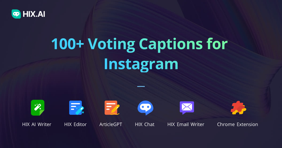100+ Voting Captions for Instagram + Free AI Caption Generator | HIX.AI