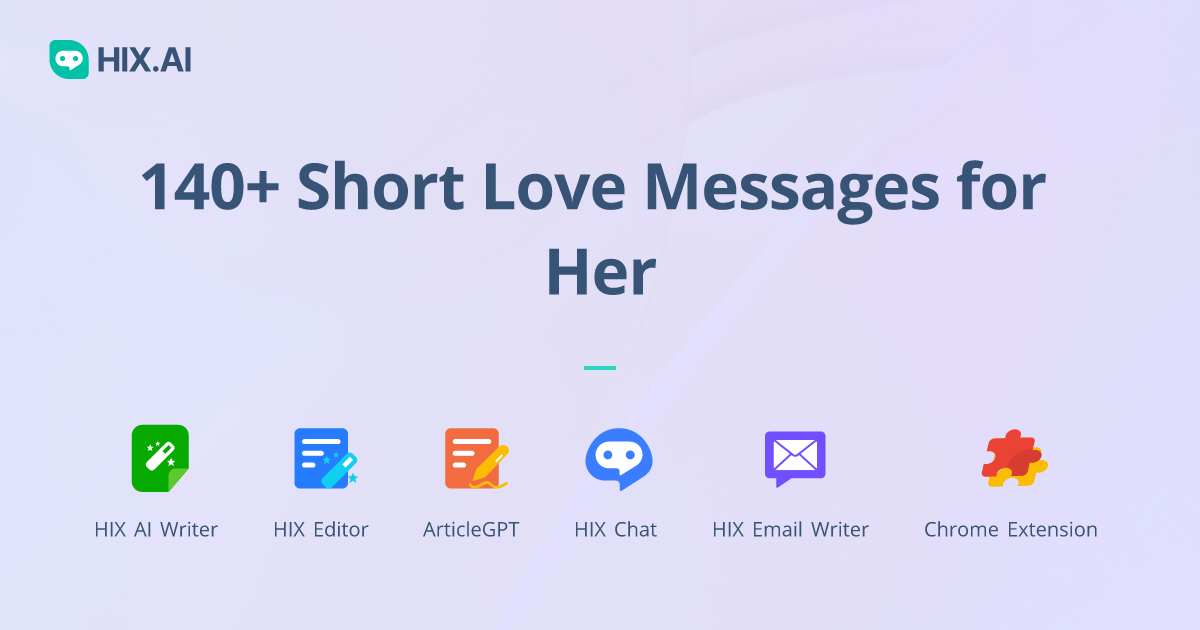 140+ Heartfelt Short Love Messages for Her | HIX.AI
