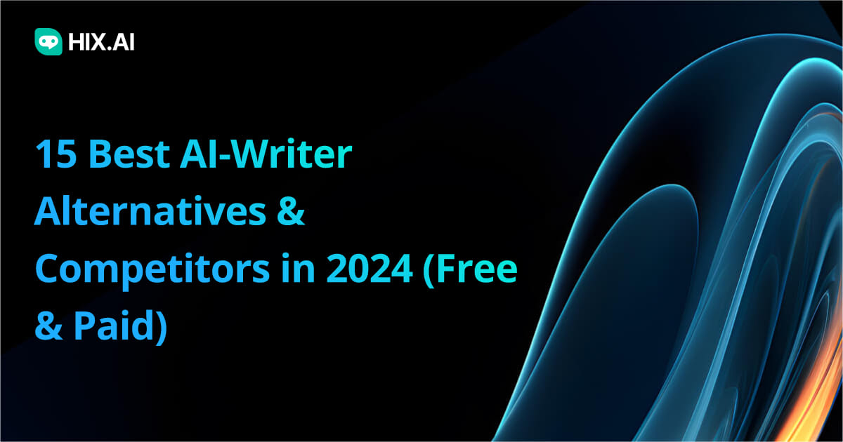 15 Best AI-Writer Alternatives & Competitors in 2024 (Free & Paid ...