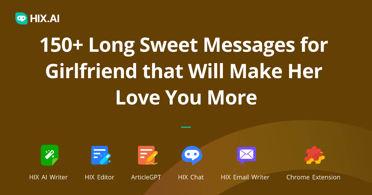 150+ Tender Long Sweet Messages for Your Girlfriend | HIX.AI