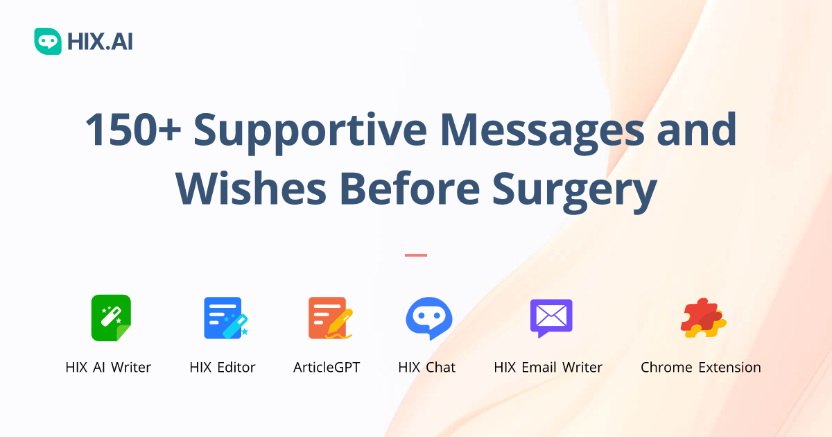 150+ Encouraging Surgery Wishes and Messages | HIX.AI