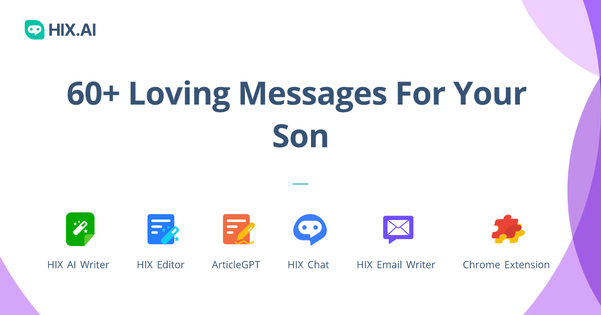 60+ Loving Messages For Your Son | HIX.AI
