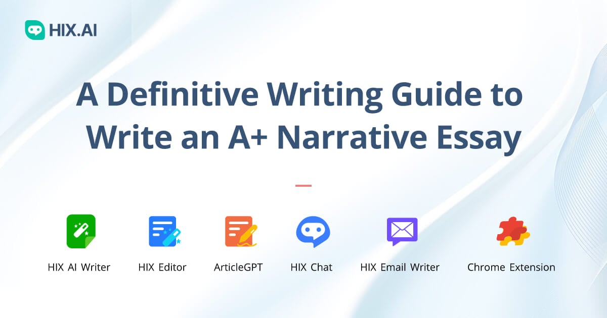 How to Write a Narrative Essay | Tips and Techniques for Compelling ...