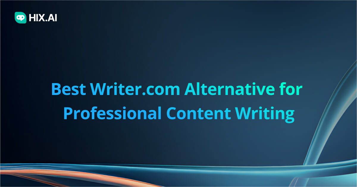 Best Writer.com Alternative for Professional Content Writing | HIX AI