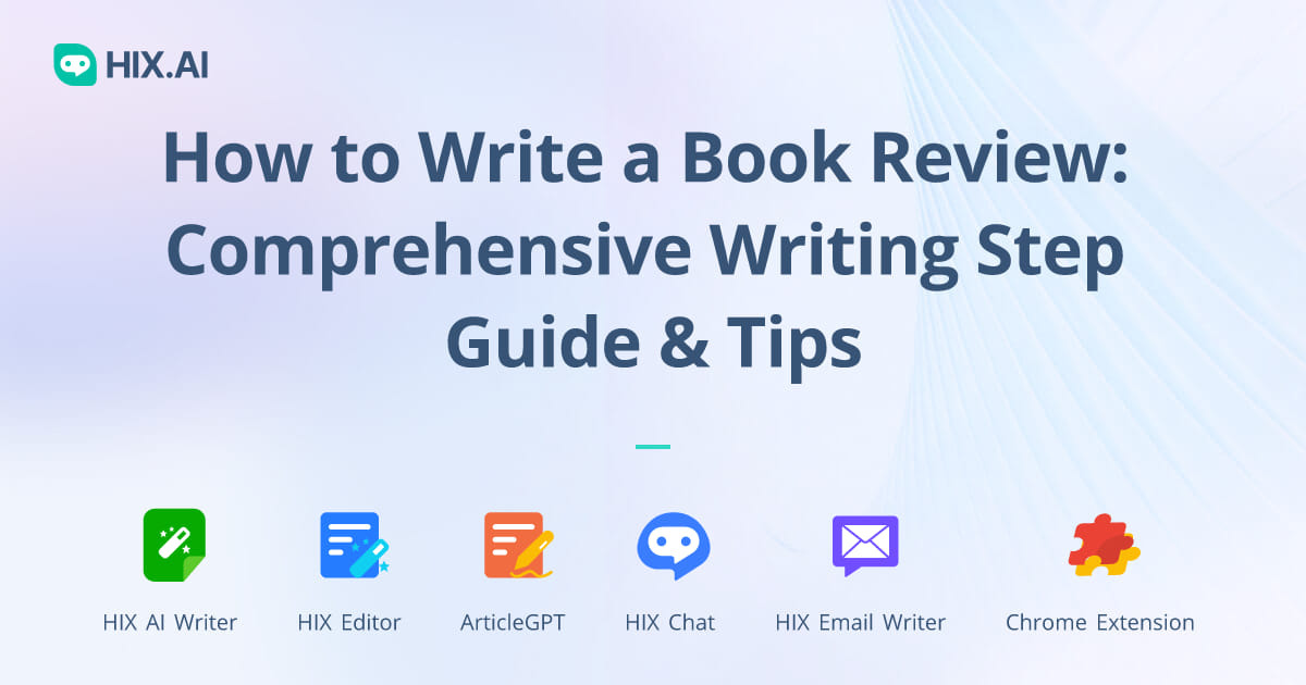 How to Write a Book Review: Comprehensive Writing Step Guide & Tips ...
