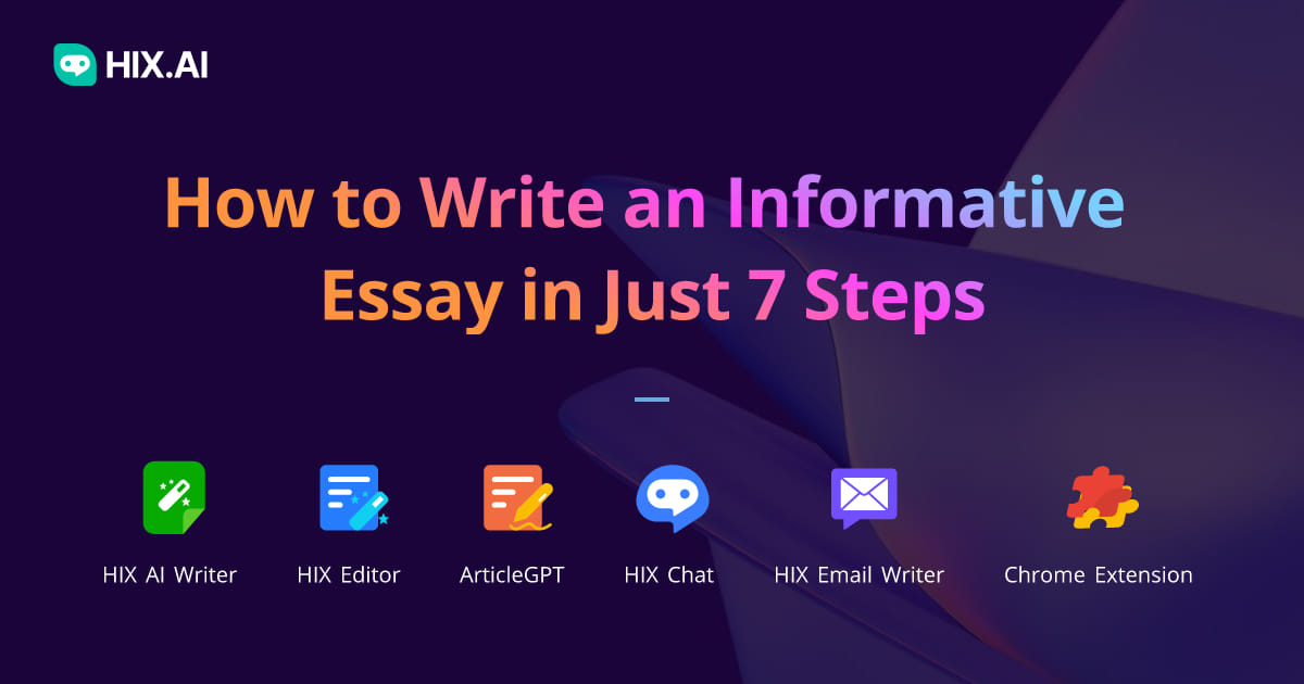 How to Write an Informative Essay in 7 Steps: An Ultimate Guide | EssayGPT
