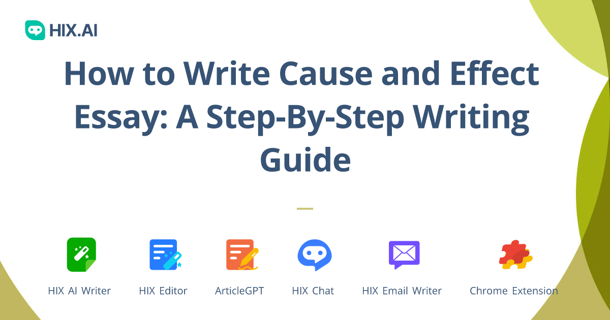 How to Write Cause and Effect Essay: Essential Tips and Strategies ... How to Write Cause and Effect Essay: Essential Tips and Strategies ...