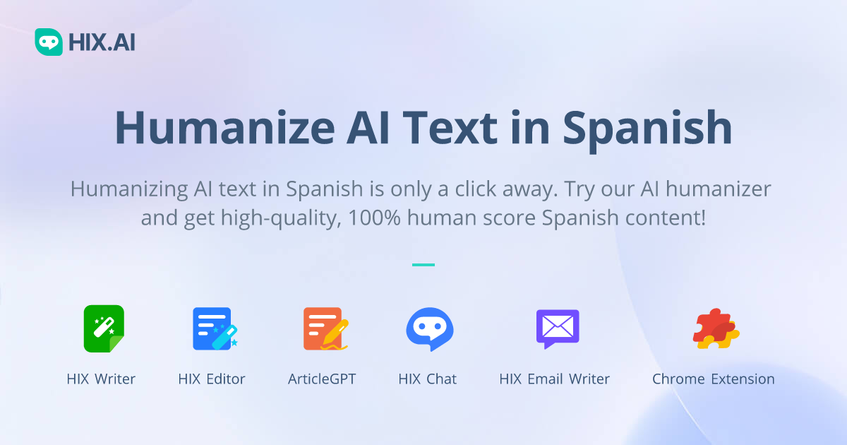 Humanize AI Text in Spanish - AI Humanizer for Spanish | HIX Bypass Humanize AI Text in Spanish - AI Humanizer for Spanish | HIX Bypass