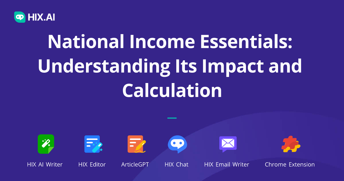 National Income Essentials: Understanding Its Impact and Calculation ...