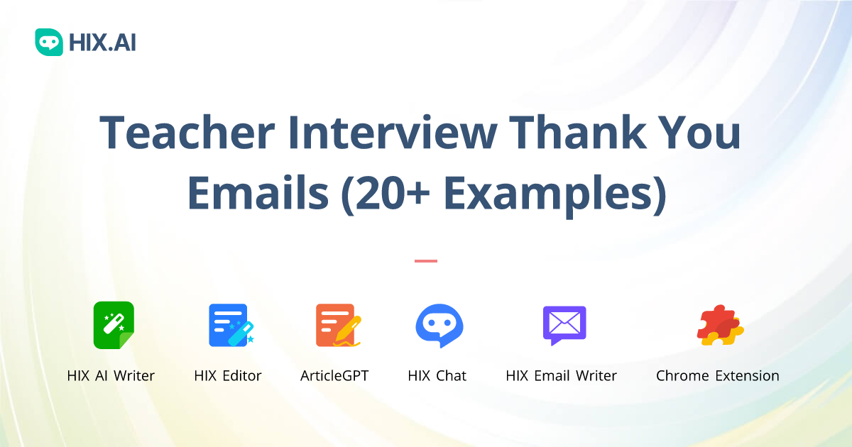 Teacher Interview Thank You Emails (20+ Examples) | HIX.AI