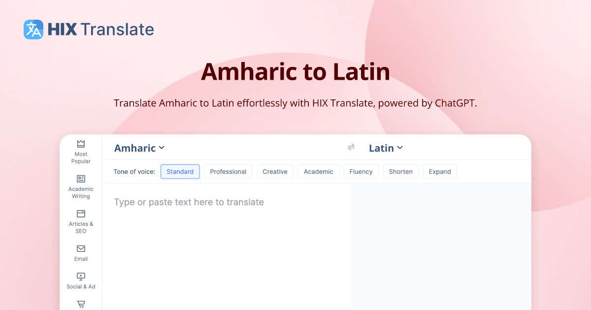 Amharic to Latin Translation (FREE & No Signup) | HIX Translate