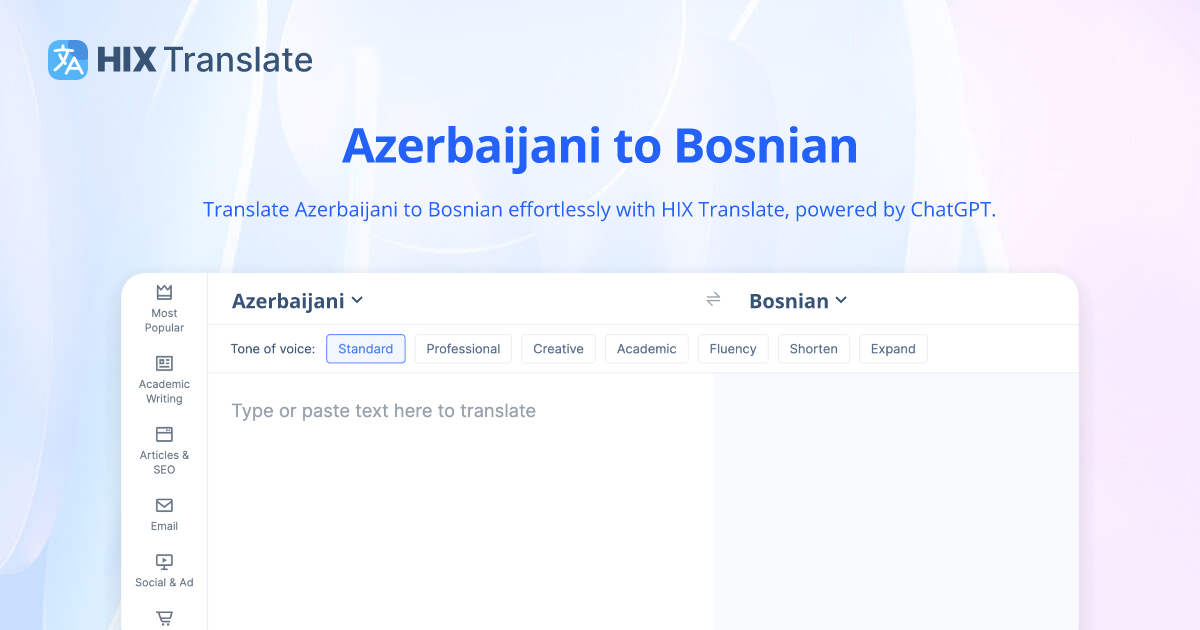 Azerbaijani to Bosnian Translation (FREE & No Signup) | HIX Translate