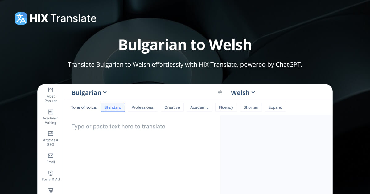 Bulgarian to Welsh Translation (FREE & No Signup) | HIX AI