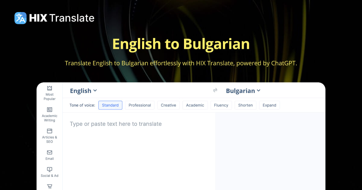 English to Bulgarian Translation (FREE & No Signup) | HIX AI