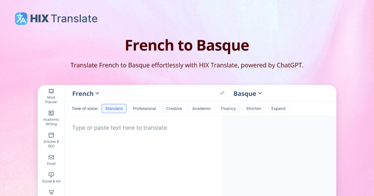 French to Basque Translation (FREE & No Signup) | HIX AI
