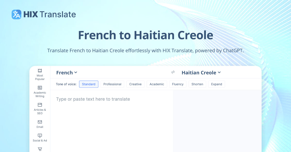 French to Haitian Creole Translation (FREE & No Signup) | HIX Translate