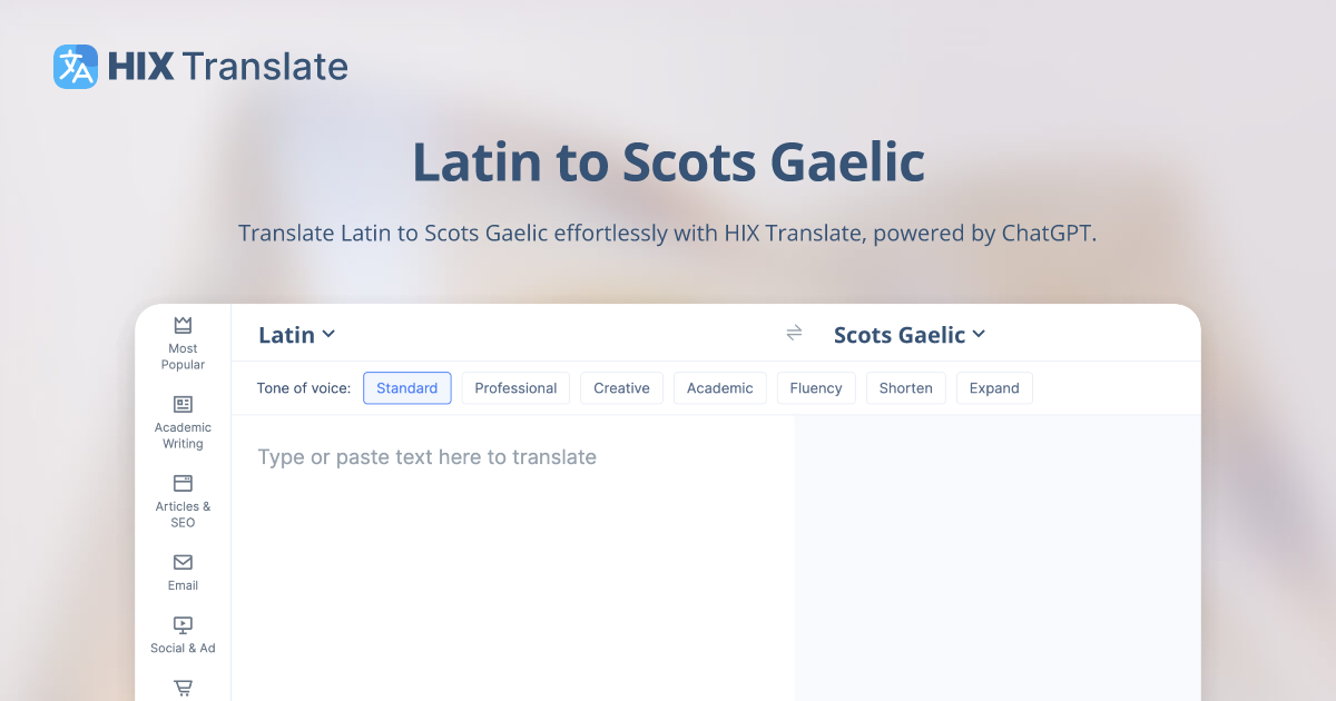 Latin to Scots Gaelic Translation (FREE & No Signup) | HIX AI