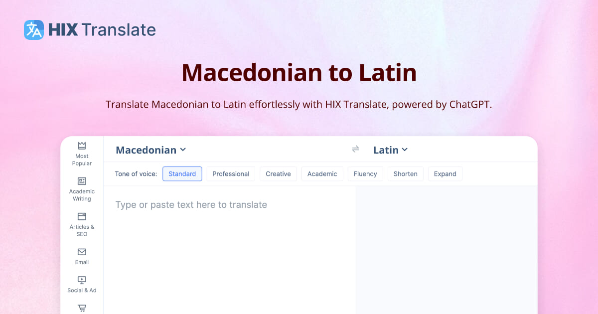 Macedonian to Latin Translation (FREE & No Signup) | HIX AI
