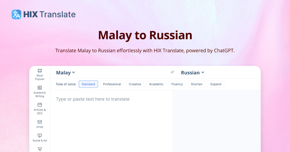 Malay to Russian Translation (FREE & No Signup) | HIX AI