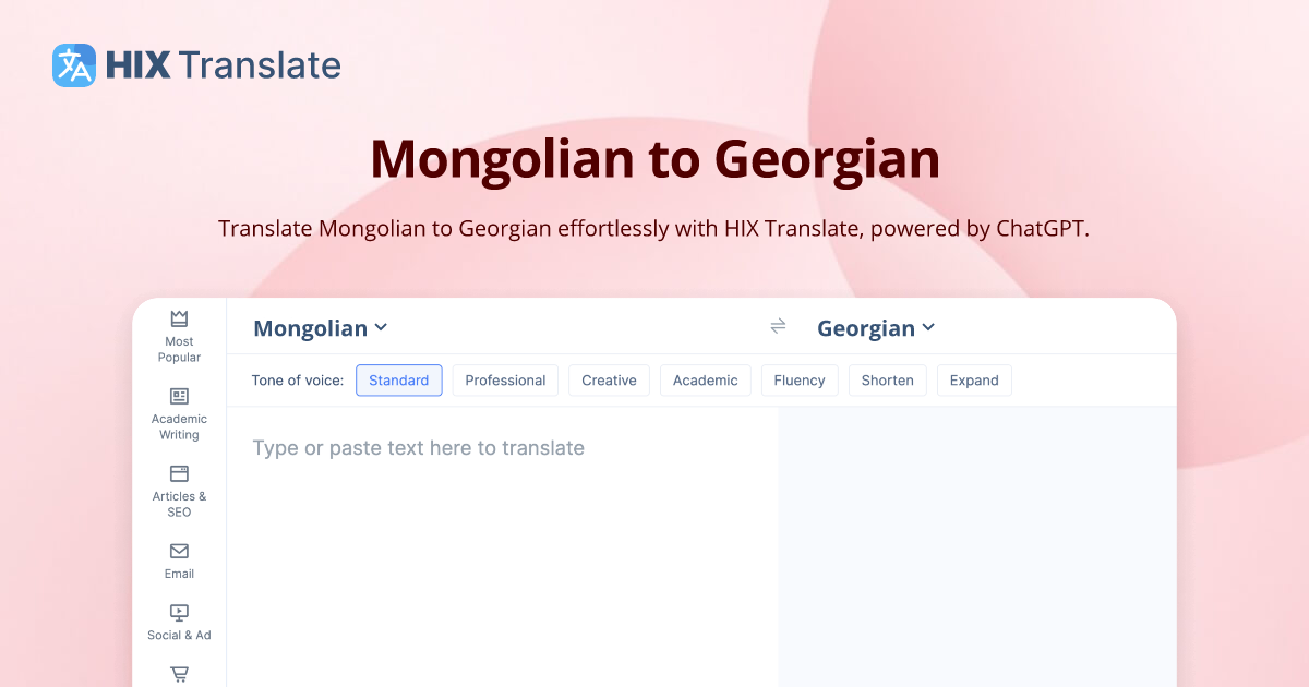 Mongolian to Georgian Translation (FREE & No Signup) | HIX AI