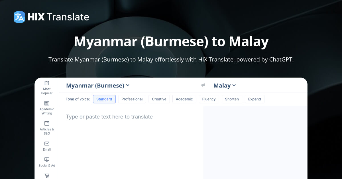 Myanmar (Burmese) to Malay Translation (FREE & No Signup) | HIX AI