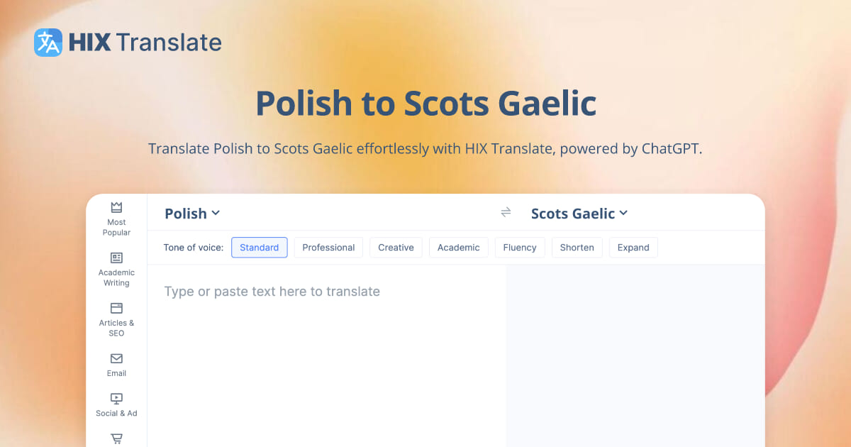 Polish to Scots Gaelic Translation (FREE & No Signup) | HIX AI
