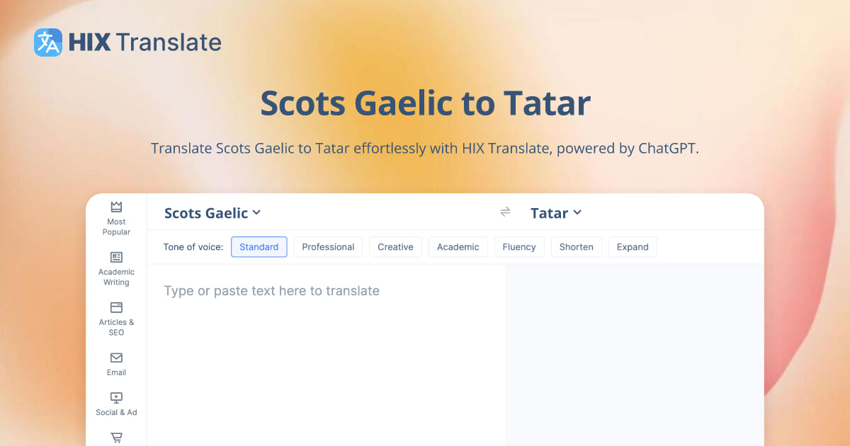 Scots Gaelic to Tatar Translation (FREE & No Signup) | HIX AI