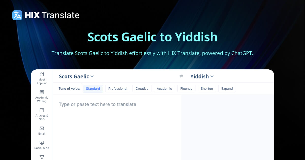 Scots Gaelic to Yiddish Translation (FREE & No Signup) | HIX AI