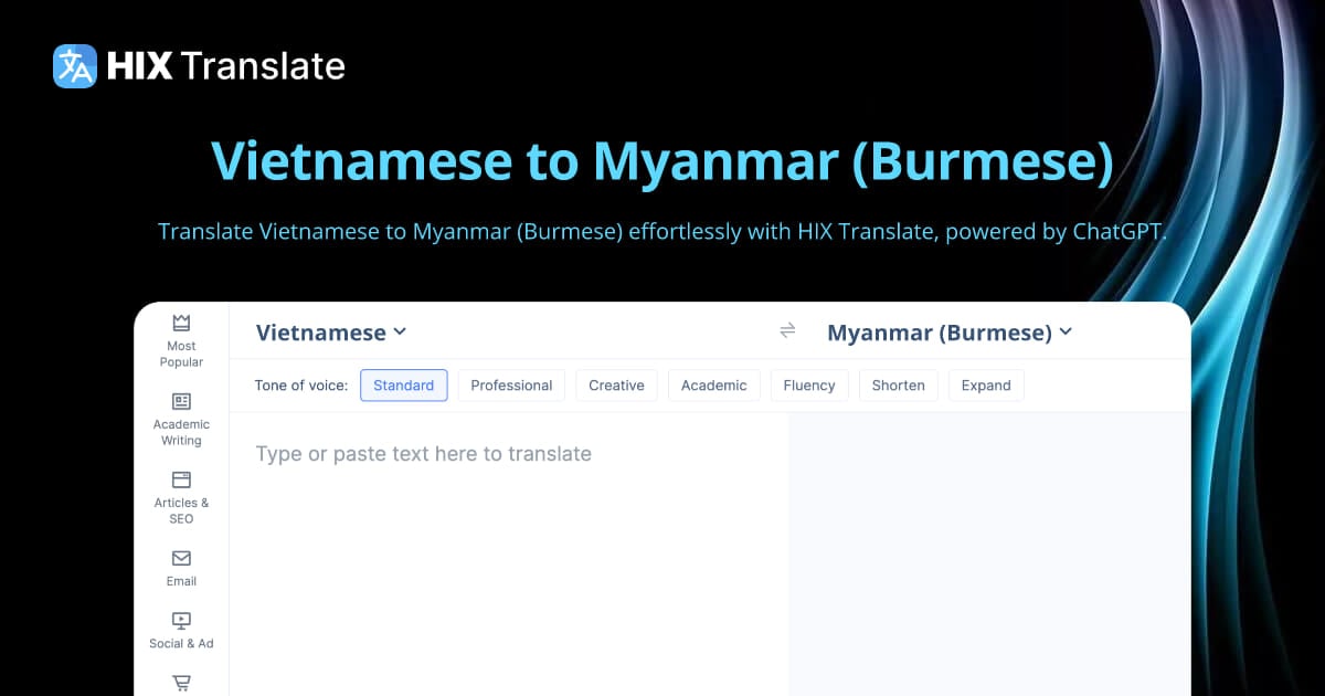 Vietnamese to Myanmar (Burmese) Translation (FREE & No Signup) | HIX AI