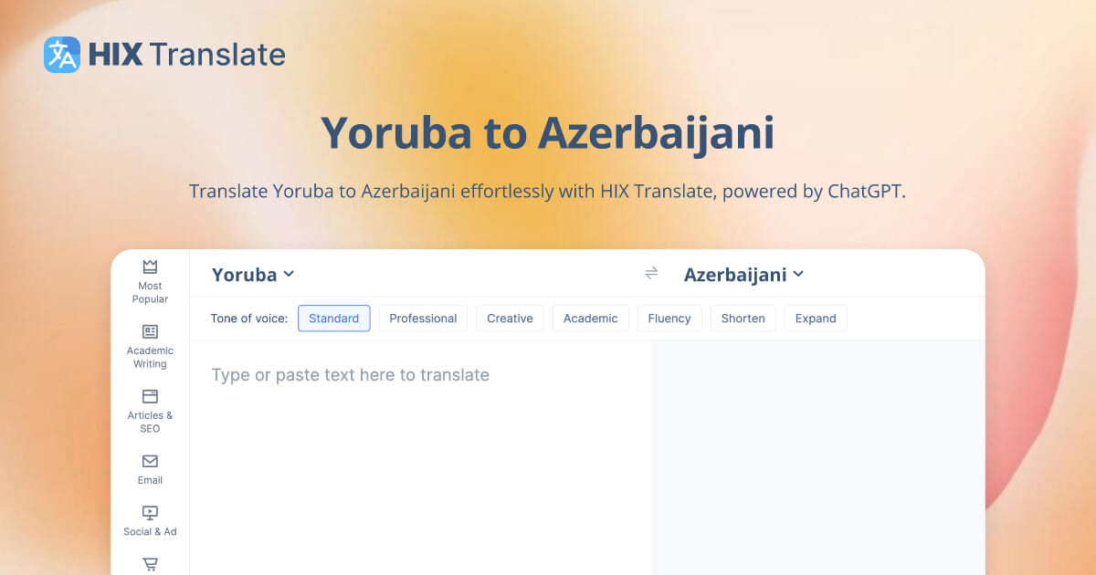 Yoruba to Azerbaijani Translation (FREE & No Signup) | HIX AI