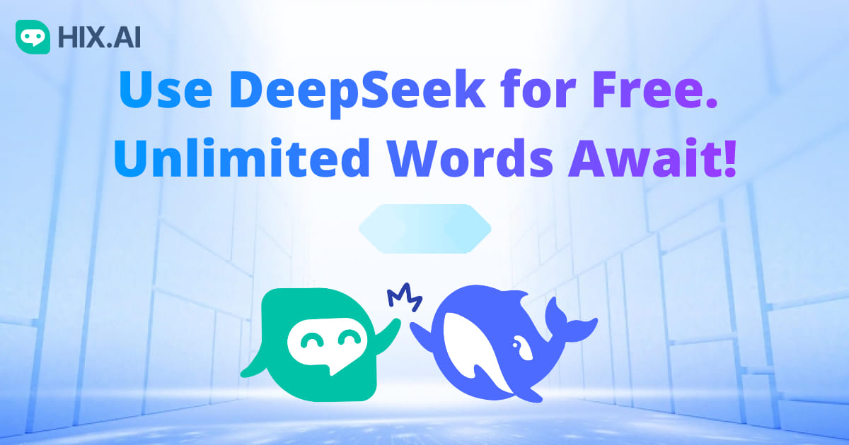 Use DeepSeek for Free - Unlimited AI Chat | HIX AI