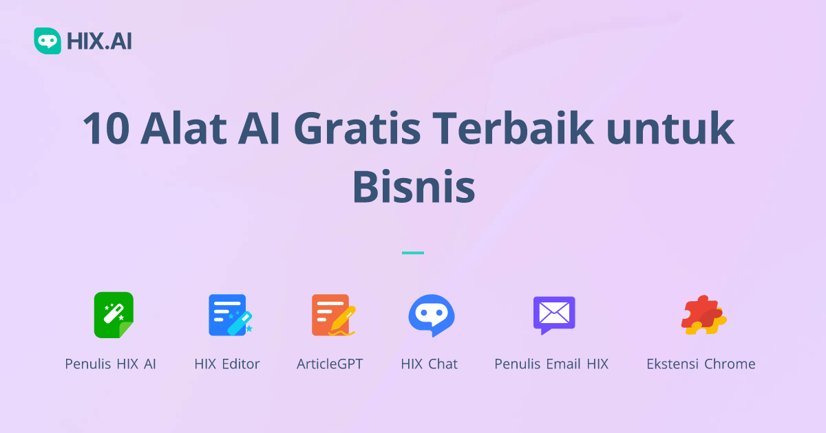 10 Alat AI Gratis Terbaik untuk Bisnis Tahun 2024 | HIX.AI