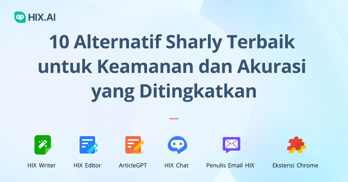 10 Alternatif Sharly Terbaik untuk Keamanan dan Akurasi yang Lebih Baik | HIX.AI
