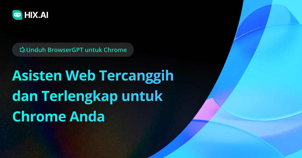 Unduh Ekstensi Peramban HIX AI untuk Chrome | HIX AI