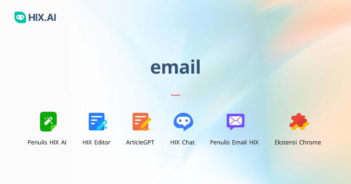 Pusat Sumber Daya Email | HIX.AI