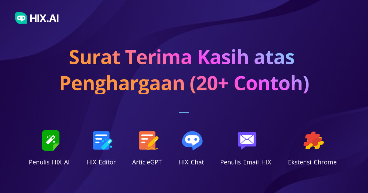 Surat Terima Kasih atas Penghargaan (20+ Contoh) | HIX.AI