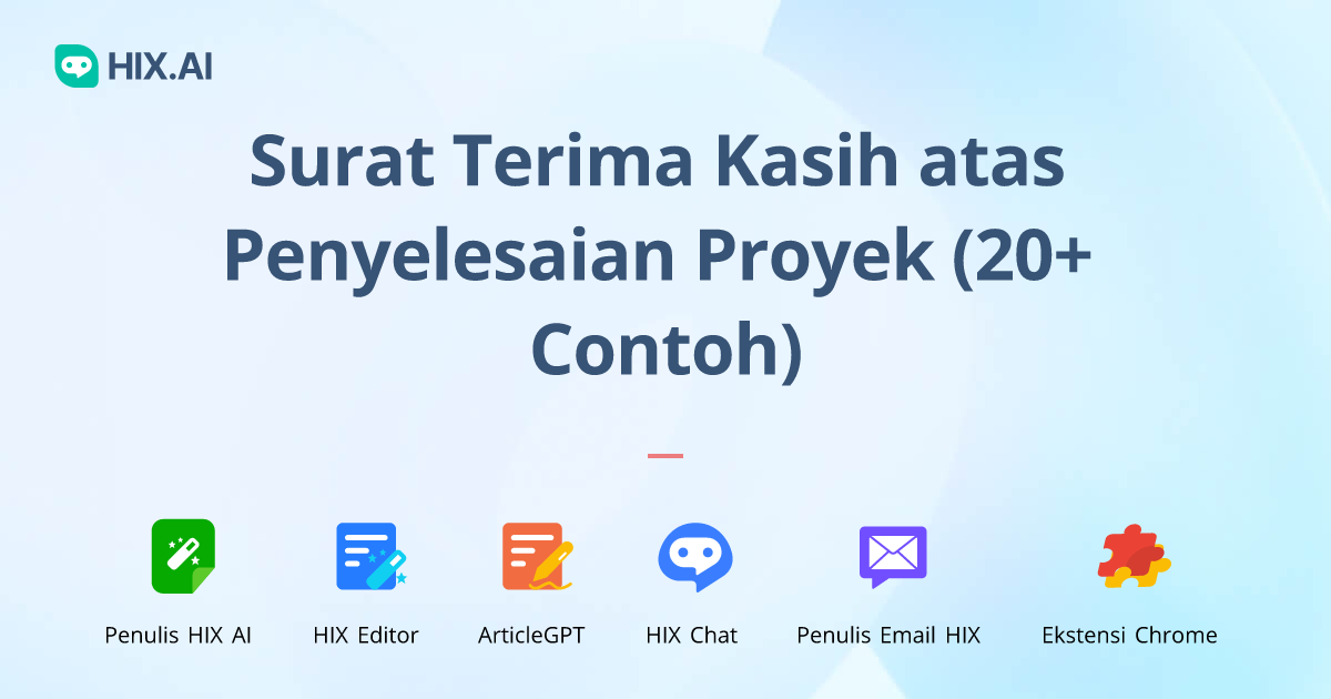 Surat Terima Kasih atas Penyelesaian Proyek (20+ Contoh) | HIX.AI