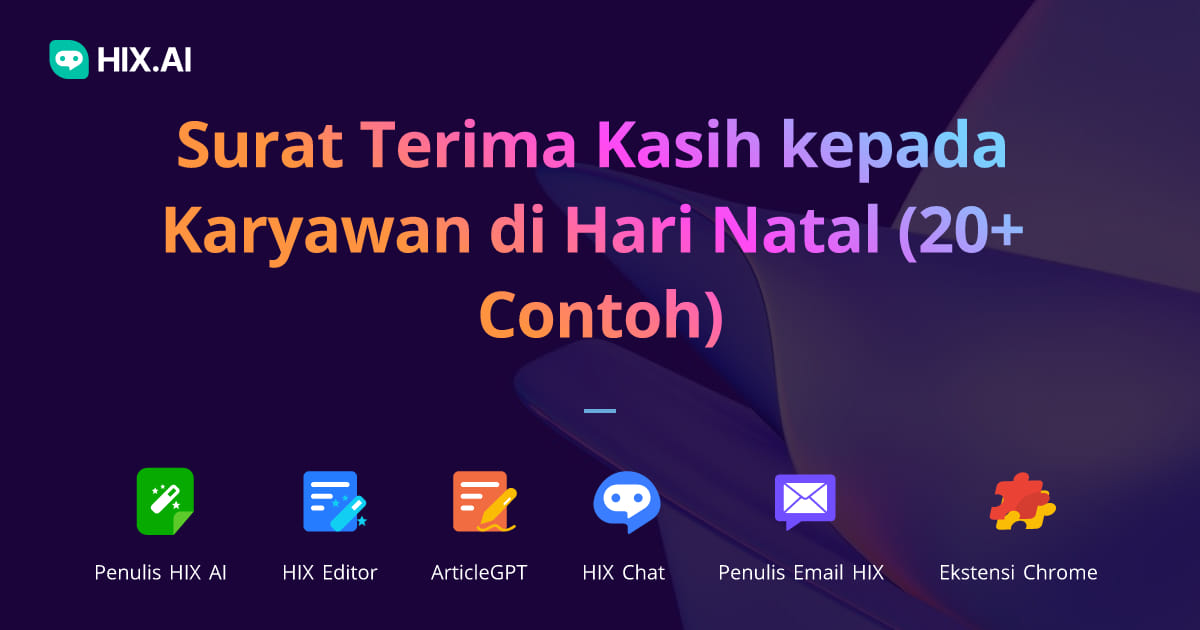 Surat Terima Kasih kepada Karyawan di Hari Natal (20+ Contoh) | HIX.AI