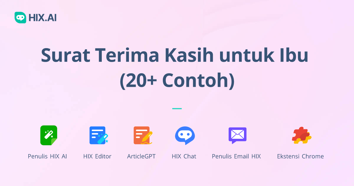 Surat Terima Kasih untuk Ibu (20+ Contoh) | HIX.AI