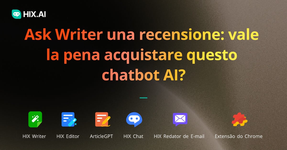 Ask Writer Review: questo chatbot AI vale la pena? | HIX.AI